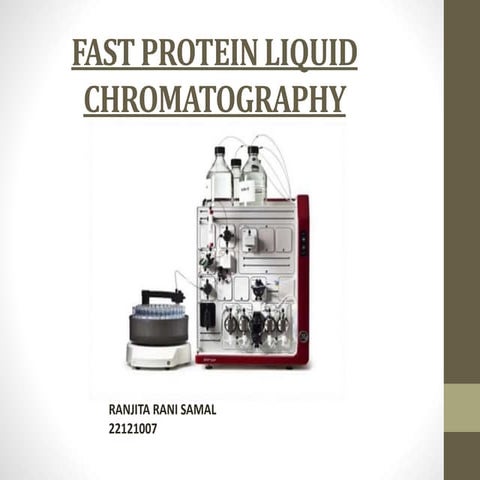 Fast Protein Liquid Chromatography Pptx