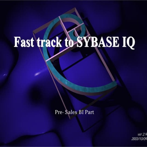 Fast Track To Sybase Iq2 | PDF