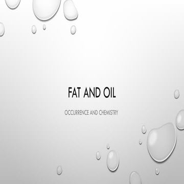fat and oil chemistry and occurrence.pptx
