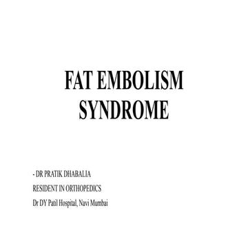 Fat embolism syndrome | PPTX