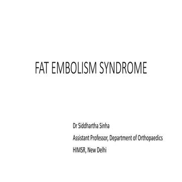 Fat embolism syndrome | PPTX