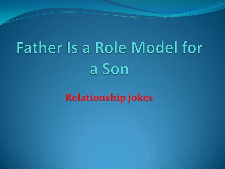 Father Is A Role Model For A Son father-is-a-role-model-for-a-son