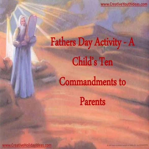 Fathers Day Activity - A Child’s Ten Commandments to Parents | PPTX