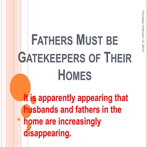 Fathers Must be Gatekeepers of Their Homes | PPT