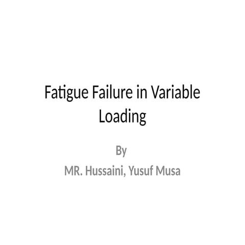 A case study on Fatigue failure analysis. | PDF