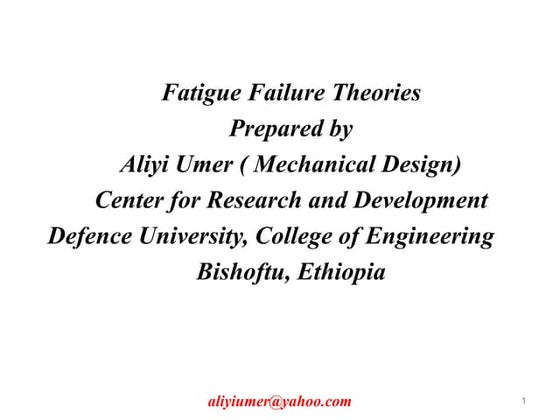 Predicting fatigue using linear – finite element analysis | PPT