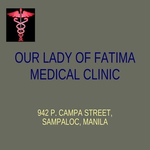 Our Lady of Fatima Medical Clinic | PPT