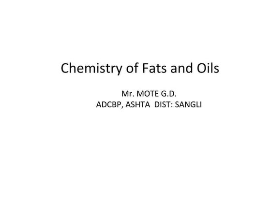Fats and oils organic chemistry b. pharm. | PPT