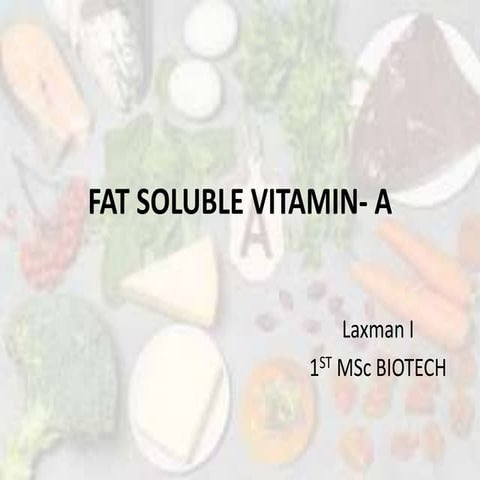 Fat soluble vitamin A.pptx