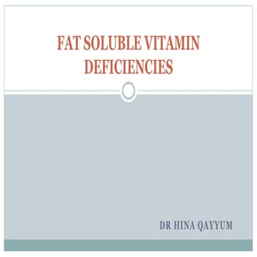 FAT SOLUBLE VITAMIN DEFICIENCIES.pptx