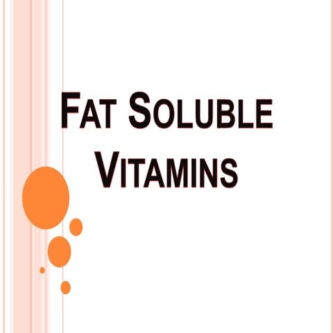 Fat soluble vitamins ppt 3.pptx