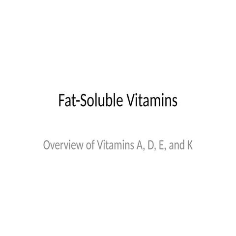 Fat_Soluble_Vitamins_Presentation (2).pptx