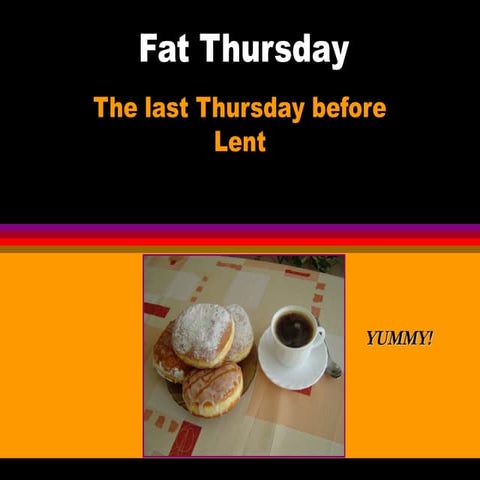 Fat Thursday | PPS | Desserts and Baking | Food & Drink