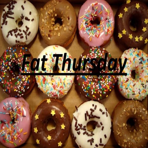 Fat Thursday | PPTX