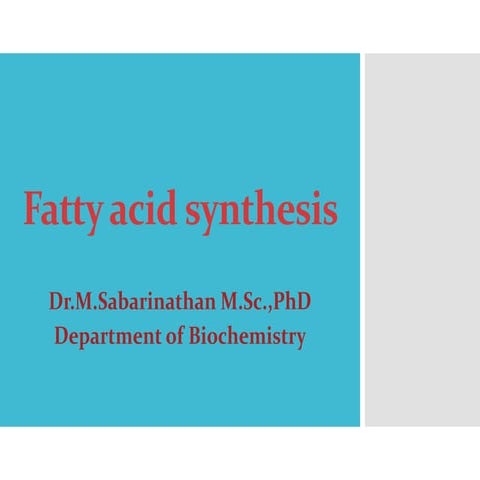 Biosynthesis of fatty acid | PPTX