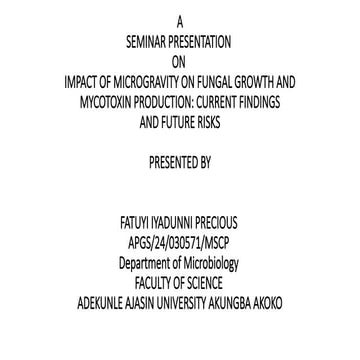 impact of microgravity of fungal growth presentation | PPTX