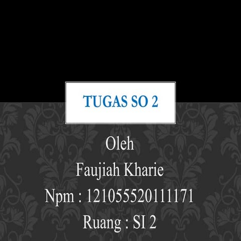 Faujiah kharie tugas 2 so ii | PPTX