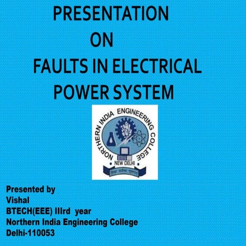 Faults in electrical power system by vishal kumar from niec delhi | PPTX
