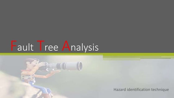 FAULT TREE ANALYSIS (FTA) SEMINAR PRESENTATION | PPTX | Computing | Technology & Computing