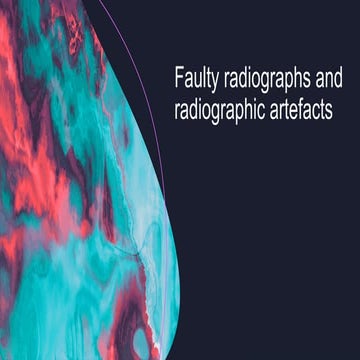 Radiographic errors and artifacts | PPTX