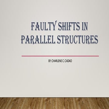 FAULTY SHIFTS In parallel structures.ppt