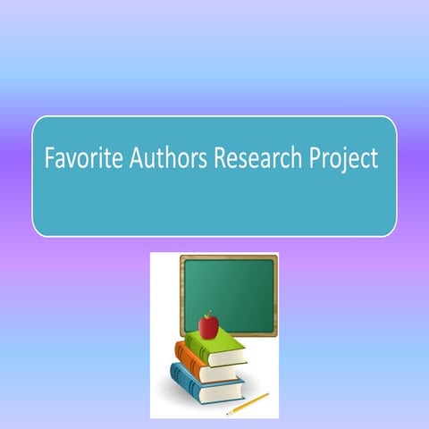 Favorite authors research project | PDF