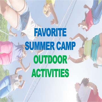 Favorite Summer Camp Outdoor Activities | PPTX