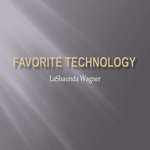 Favorite technology | PPT