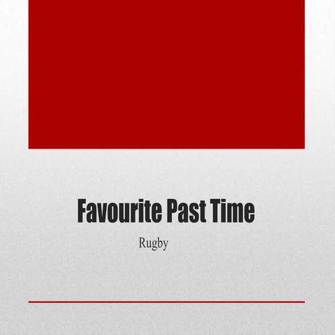 Favourite past time sarahhunt | PPTX