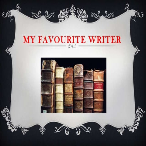 My favourite writer | PPTX