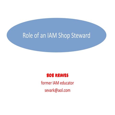 Role of an IAM Shop Steward | PPTX