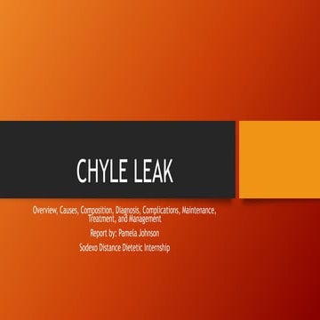 Pam J Chyle Leak Presentation | PPTX