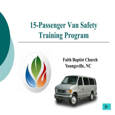 Faith Baptist Church Passenger Van Training Slides | PPSX | Van | Auto ...