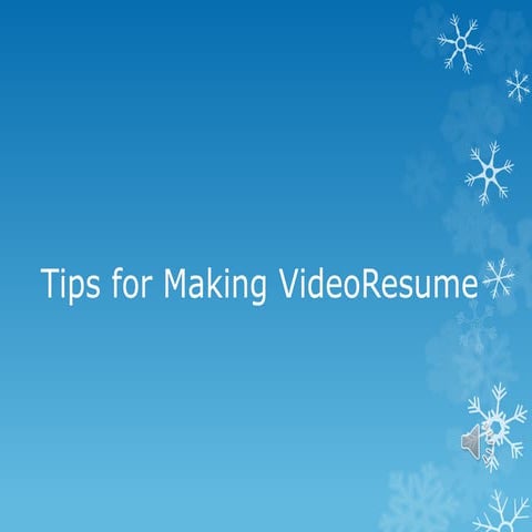 TIPS for making Video Resume effectively , simple but eefective. | PPT ...