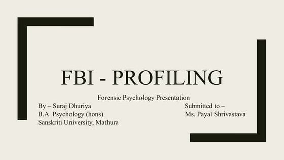 Forensic Psychology: Criminal Profiling.pptx