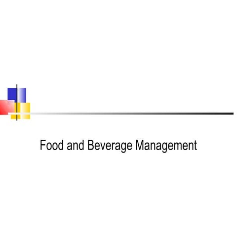 Food & Beverage Management | PPT
