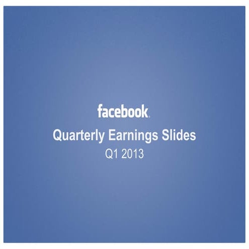 Facebook Quarterly Earnings Summary (Q1/2013) | PPT