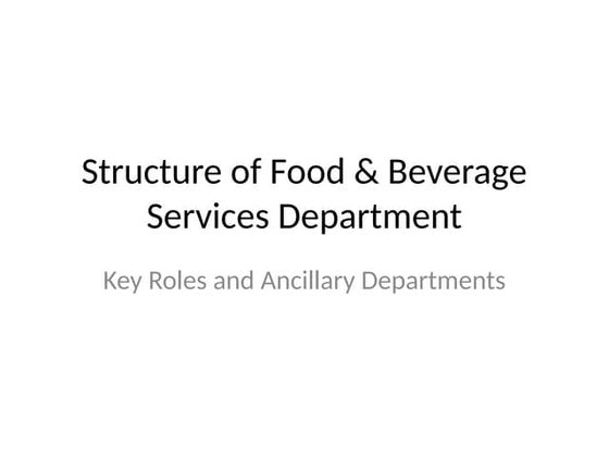 Organization chart of food and beverage department | PPTX