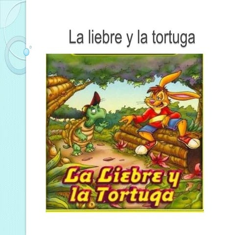 Fábula la liebre y la tortuga | PPSX