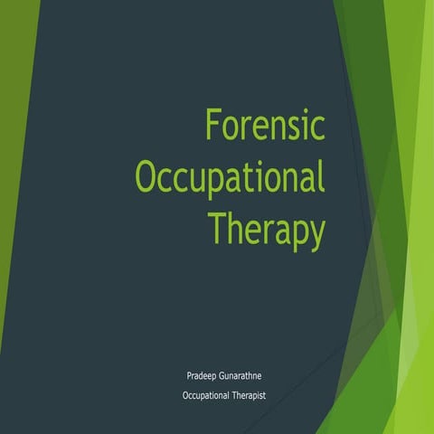 Forensic Occupational Therapy | PPTX