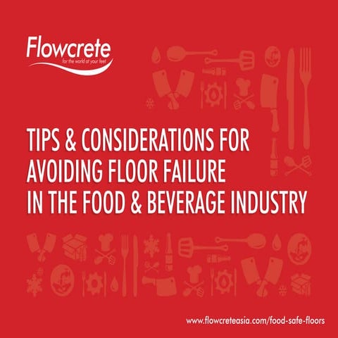 Tips & Considerations for Avoiding Floor Failure in the Food & Beverage ...