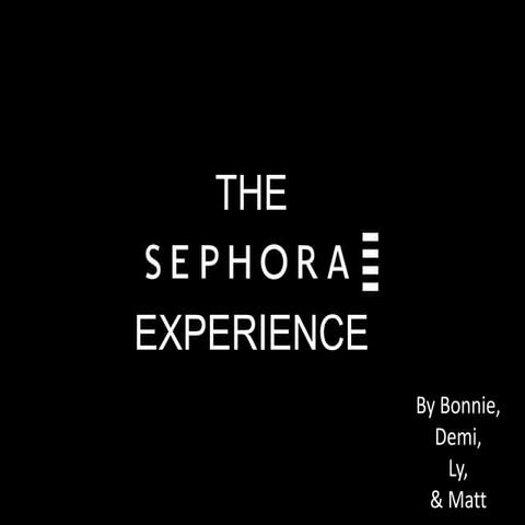 Sephora | PPTX | Skin Care | Beauty
