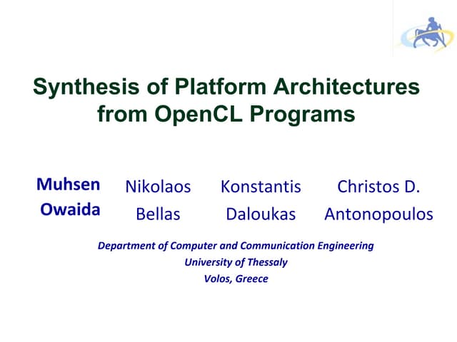 Synthesis Of Platform Architectures From Opencl Programs Ppt 7689
