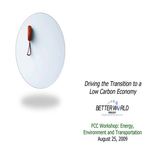 Fcc Workshop Presentation, Better World Telecom | PPT