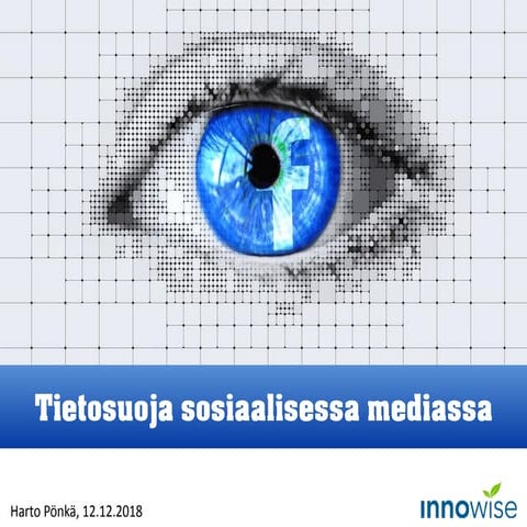 Tietosuoja sosiaalisessa mediassa | PDF