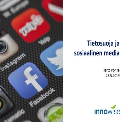Tietosuoja ja sosiaalinen media | PPT