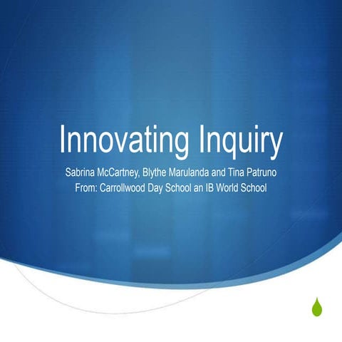 FCIS Presentation - Innovating Inquiry | PPTX