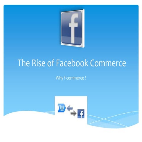 Fcommerce Facebook Commerce and the rise of new way of Social Commerce ...