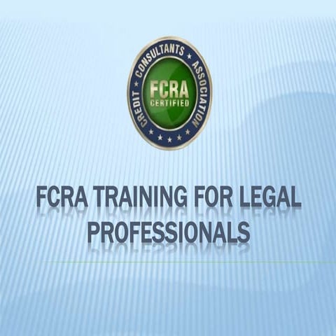 Mastering FCRA Training - A Compact Overview.pptx