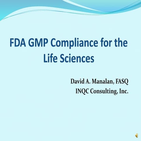 Fda gmp compliance for the Life Science Industry | PPTX